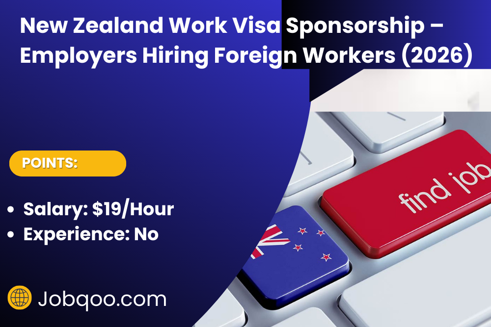 New Zealand Work Visa Sponsorship – Employers Hiring Foreign Workers ...